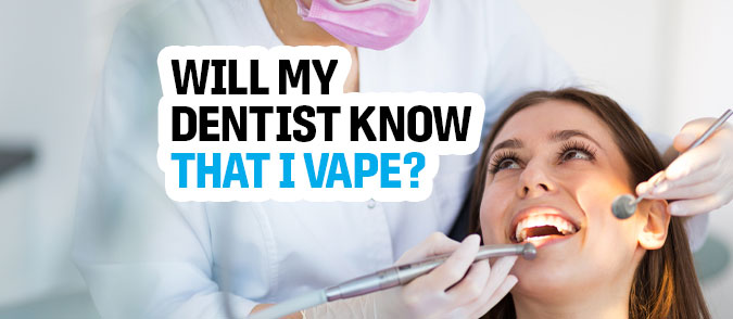 CAN DENTISTS TELL IF YOU VAPE? THE TRUTH – Vape Station